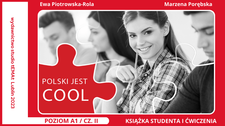 Polski jest cool A1/cz.II. Książka studenta i ćwiczenia - wersja ...