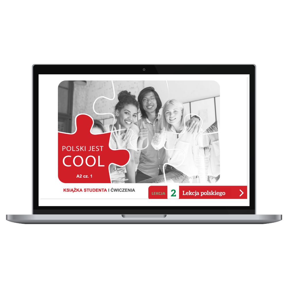 Polski jest cool A2/część I. Książka studenta i ćwiczenia. Wersja ...